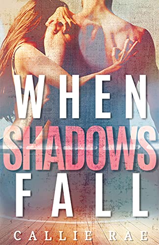 When Shadows Fall (Cherry Creek Series Book 3) - Kindle edition by Rae ...