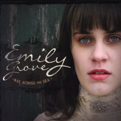 Amazon.com: Way Across the Sea : Emily Grove: Digital Music