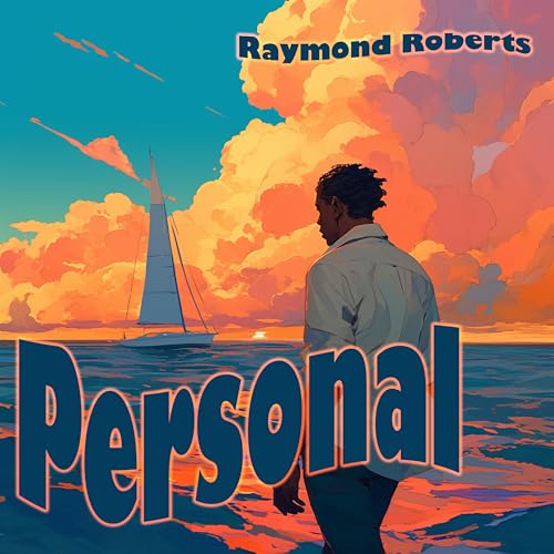 Amazon MusicでRaymond RobertsのPersonalを再生する