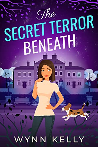The Secret Terror Beneath: A Small Town Cozy Hotel Murder Mystery (The ...