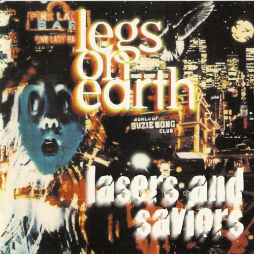 Amazon MusicでLegs on EarthのLasers and Saviorsを再生する