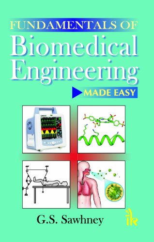 Fundamentals of Biomedical Engineering Made-Easy: G S Sawhney ...
