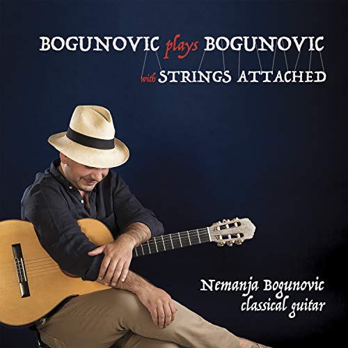 Amazon.com: Bogunovic plays Bogunovic with Strings Attached : Nemanja ...