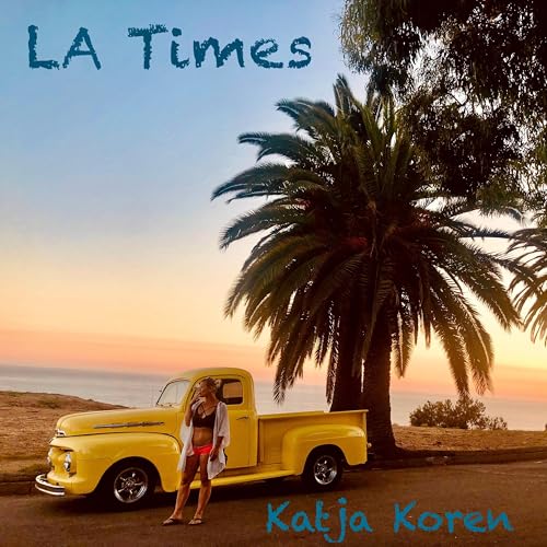 Play LA Times by Katja Koren on Amazon Music