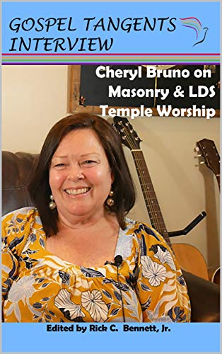 Cheryl Bruno on Masonry and LDS Temple Worship - Kindle edition by ...