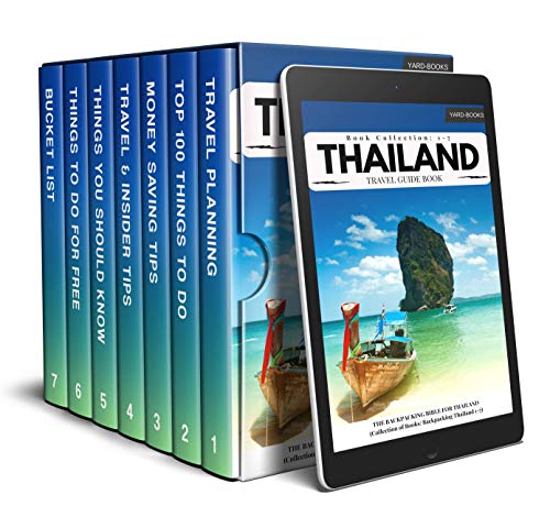 Thailand Travel Guide Book - The Backpacking Bible: (Collection of Books: Backpacking Thailand 1 ...