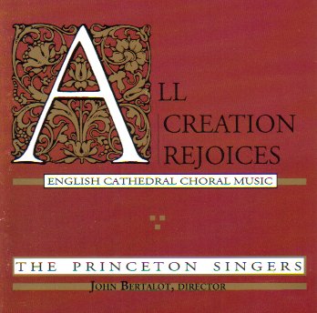 The Princeton Singers, John Bertalot - All Creation Rejoices: English ...
