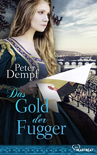 Das Gold der Fugger: Historischer Roman eBook : Dempf, Peter: Amazon.de ...