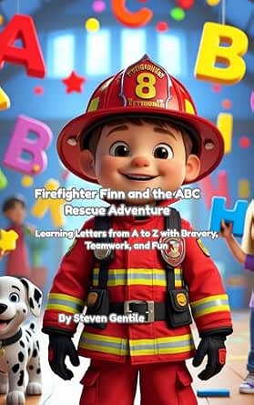 Firefighter Finn and the ABC Rescue Adventure: Learning Letters from A ...