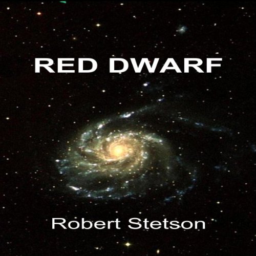 Amazon.com: Red Dwarf (Audible Audio Edition): Robert Stetson, Matt ...