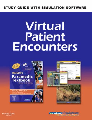 Virtual Patient Encounters for Mosby's Paramedic Textbook - Revised Reprint: 9780323049344 ...