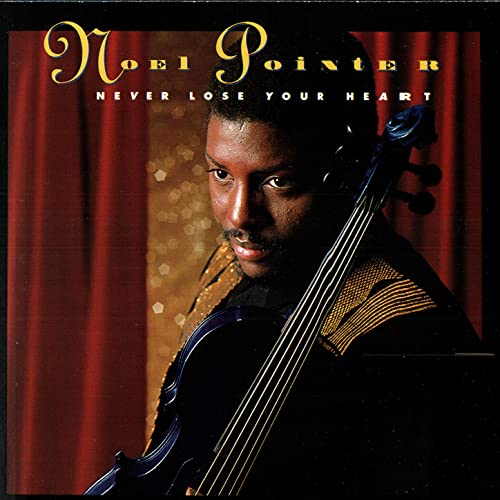 Play Never Lose Your Heart by Noel Pointer on Amazon Music Unlimited