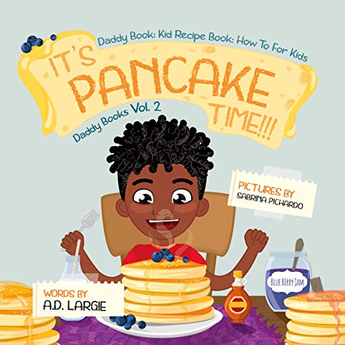 It's Pancake Time: Activity Book: Recipe Book: Daddy Book for kids ...