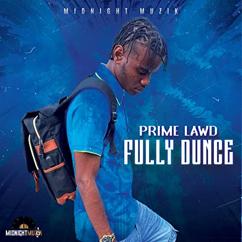 Play Fully Dunce by Prime Lawd on Amazon Music