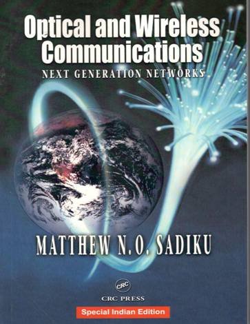 Buy OPTICAL AND WIRELESS COMMUNICATIONS: NEXT GENERATION NETWORKS Book ...