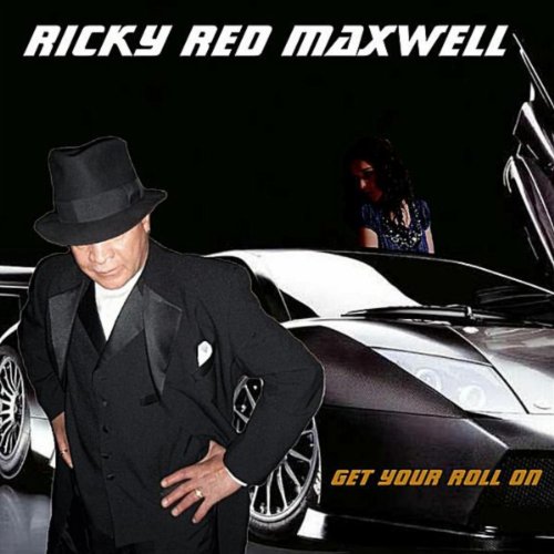 Play Get Your Roll On by Ricky Red Maxwell on Amazon Music