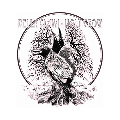 Amazon.com: Holy Crow : Bella Clava: Digital Music