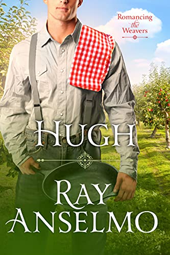 Amazon.com: Hugh (Romancing the Weavers #14) eBook : Anselmo, Ray ...