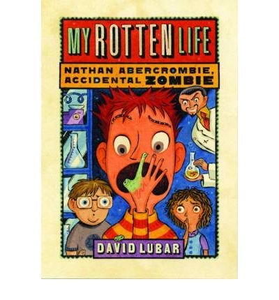 [My Rotten Life] [by: David Lubar]: David Lubar: Amazon.com: Books