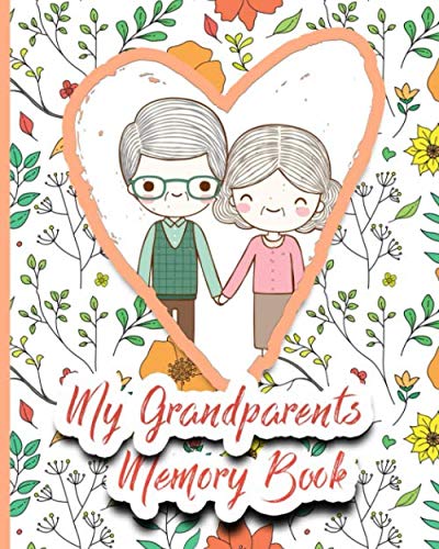 Amazon.com: My Granparents Memory Book: Beautiful Grandparents Memories ...