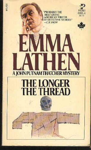 The Longer the Thread (A John Putman Thatcher Mystery): Lathen, Emma ...