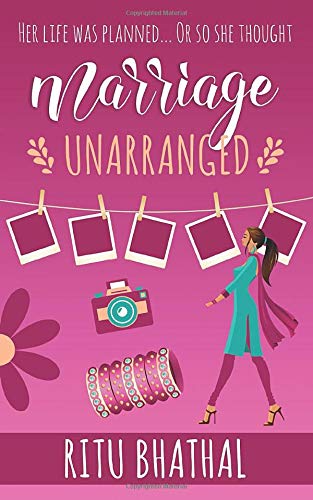 Marriage Unarranged: Bhathal, Ritu: 9781678953621: Amazon.com: Books