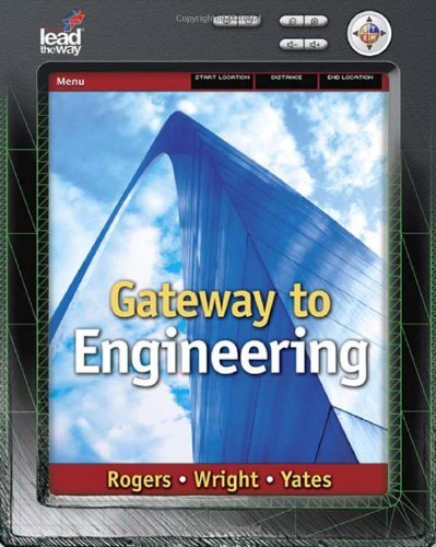 Gateway to Engineering: 1st (First) Edition: George E. Rogers ...
