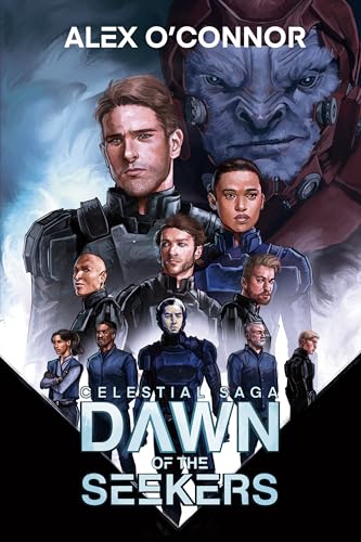 Amazon.com: Celestial Saga: Dawn of the Seekers eBook : O'Connor, Alex: Kindle Store