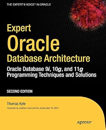 Expert Oracle Database Architecture: Oracle Database 9i, 10g, and 11g ...