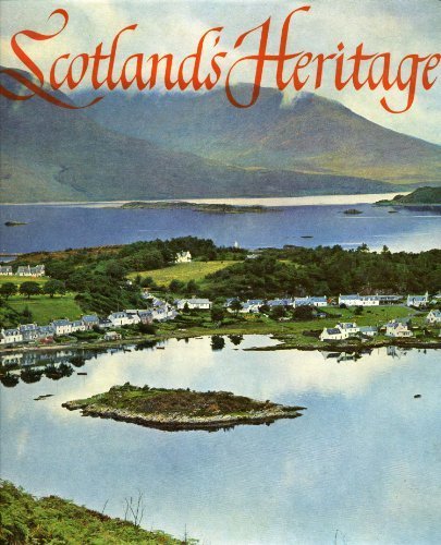 Scotland's heritage: A pictorial journey through Scotland;: Stenhouse ...