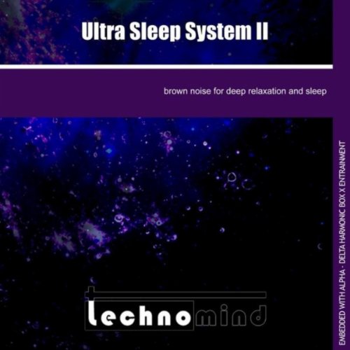 Play Ultra Sleep System II by Technomind on Amazon Music