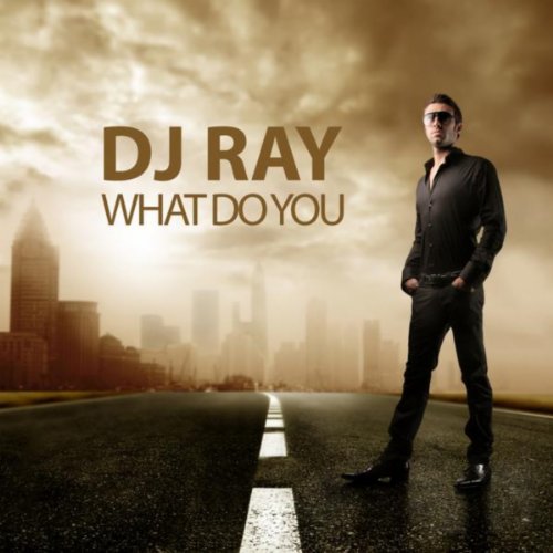 Amazon MusicでDJ RAYのWhat Do Youを再生する