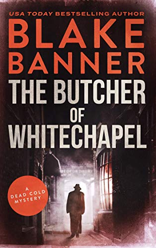 The Butcher of Whitechapel (A Dead Cold Mystery Book 12) eBook : Banner ...