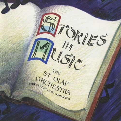 Play Stories in Music (Live) by St. Olaf Orchestra & Steven Amundson on ...