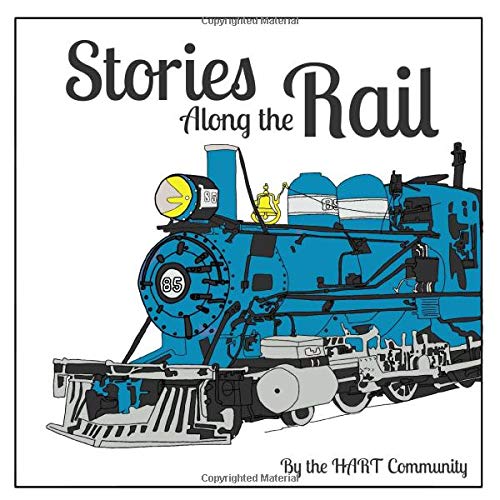 Amazon.com: Stories Along the Rail: 9781082896040: Community, Hart ...