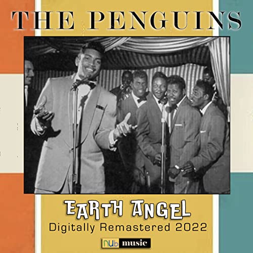 Play Earth Angel (2022 Remastered) by The Penguins on Amazon Music