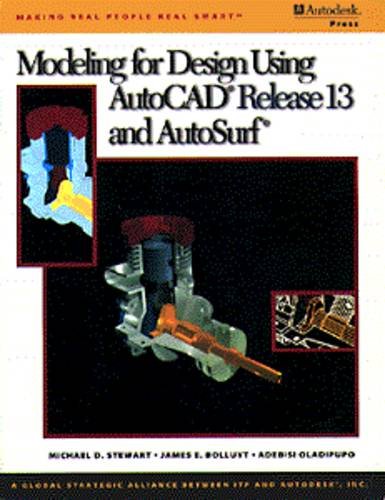 Modeling for Design Using Autocad, Release 13: Buy Online at Best Price ...