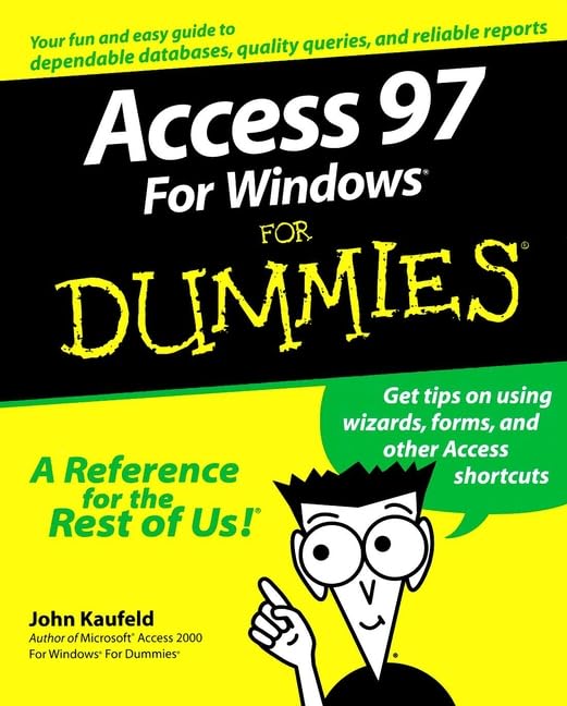 Access 97 for Windows for Dummies: Kaufeld, John: 9780764500480: Amazon ...