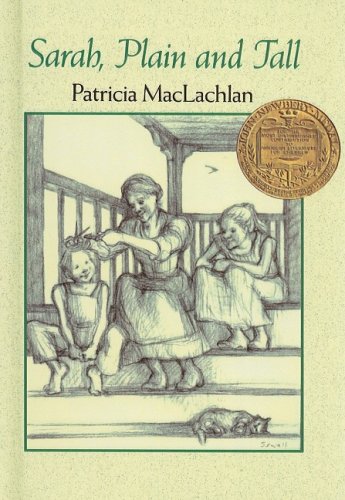 Sarah, Plain and Tall (Sarah, Plain and Tall Saga (Prebound)): Patricia ...