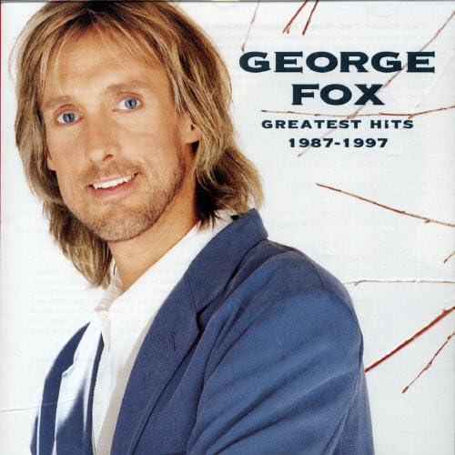 Fox, George - Greatest Hits 1987-97 - Amazon.com Music
