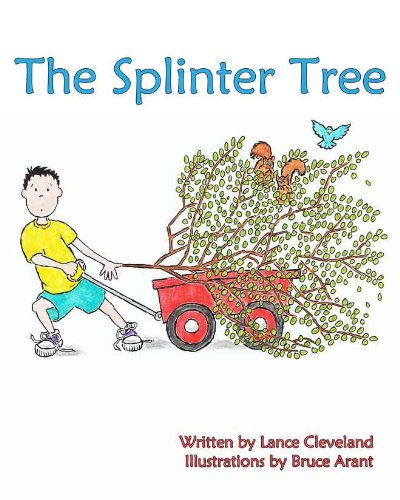 The Splinter Tree - Kindle edition by Cleveland, Lance, Arant, Bruce ...