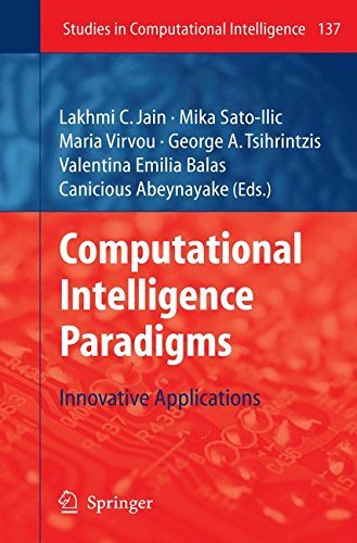 Computational Intelligence Paradigms: Innovative Applications (Studies in Computational ...