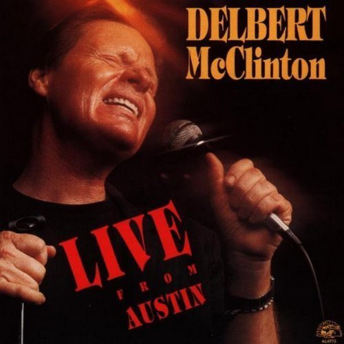 Live From Austin Live Edition by Mcclinton, Delbert (1990) Audio CD ...