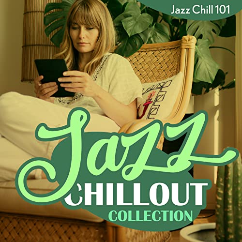 Amazon MusicでJazz Chill 101のJazz Chillout Loungeを再生する