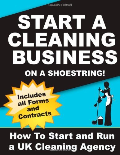 By Mr Michael R Applin - Start a Cleaning Business on a Shoestring: How ...