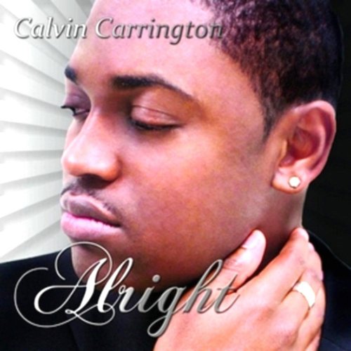 Amazon.com: Alright : Calvin Carrington: Digital Music
