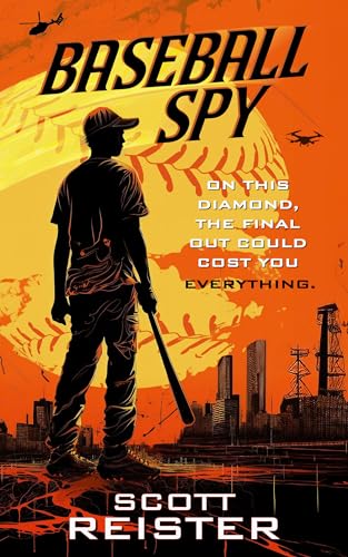 Amazon.com: Baseball Spy (Sports Spy Book 1) eBook : Reister, Scott ...
