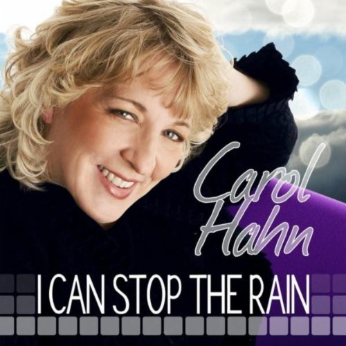 Play I Can Stop the Rain by Carol Hahn on Amazon Music