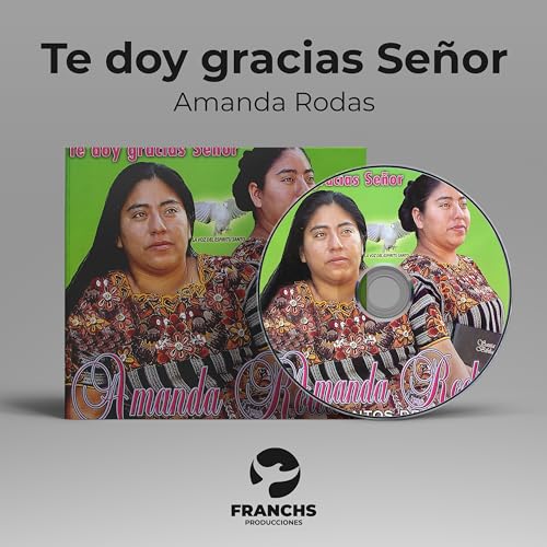 Amazon Music - Amanda RodasのTe Doy Gracias Señor - Amazon.co.jp