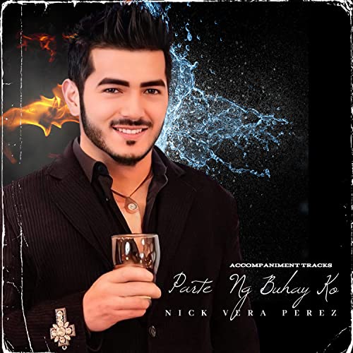 Amazon Music Unlimited - Nick Vera Perez 『Parte Ng Buhay Ko』